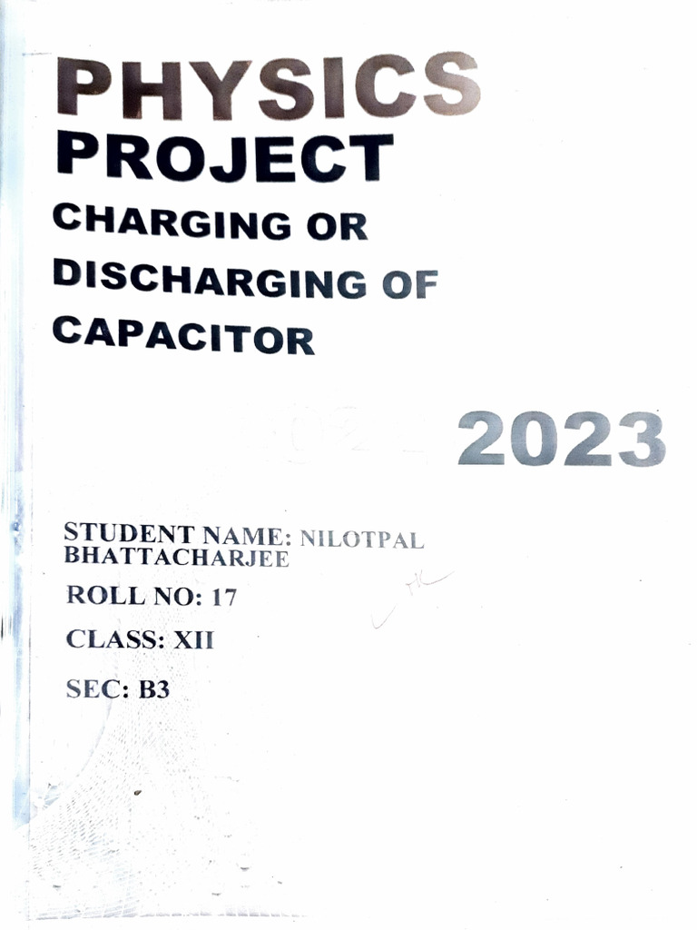 Capacitor Charging and Discharging Project | PDF | Science & Mathematics