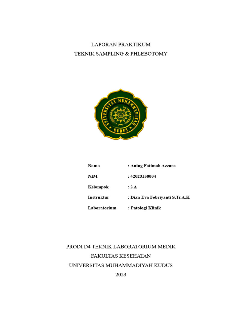 Laporan Resmi P.sampling Phlebotomy Aning Fatimah Azzara (42023150004 ... Laporan Resmi P.sampling Phlebotomy Aning Fatimah Azzara (42023150004 ...