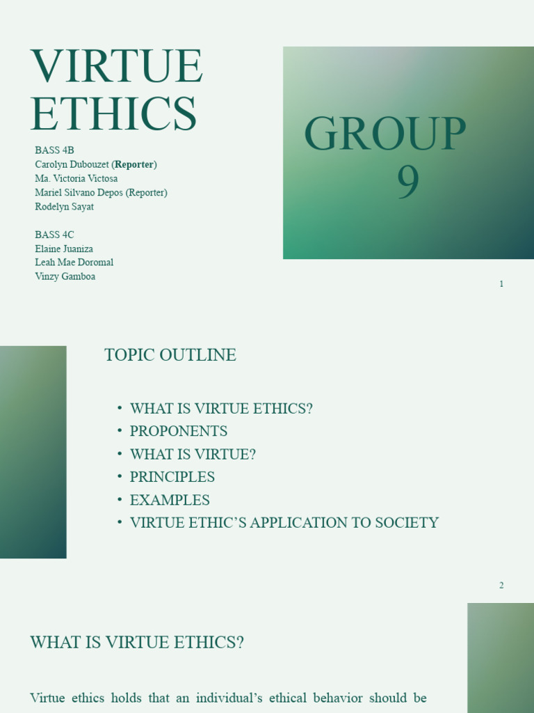 Group 9 Virtue Ethics | PDF | Virtue | Virtue Ethics
