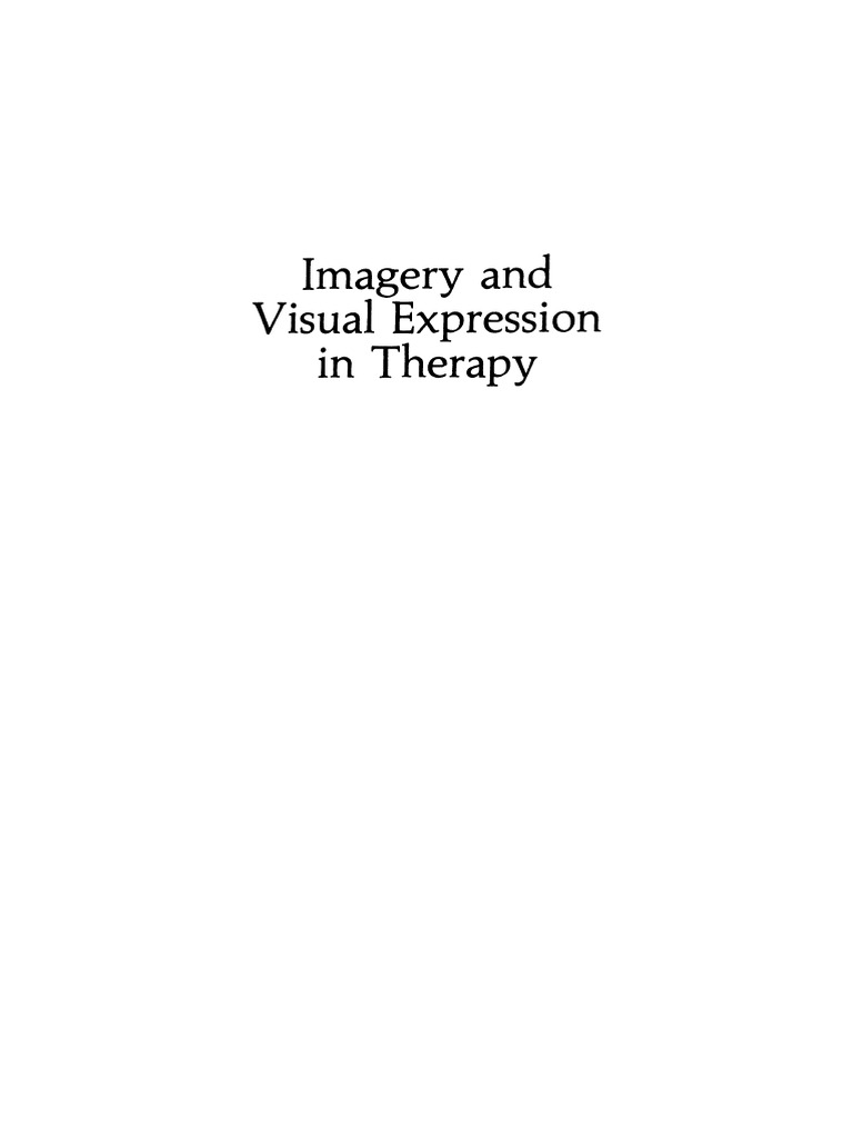 Imagery and Visual Expression in Therapy Compress | PDF | Psychotherapy ...