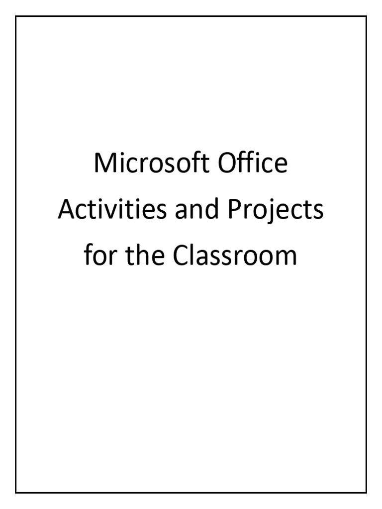 Microsoft Office Classroom Projects Guide | PDF | Microsoft Word | Page ...