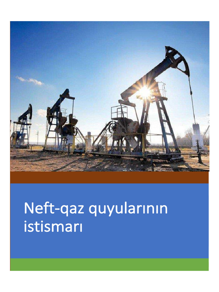 Neft-Qaz Quyularının Istismarı | PDF