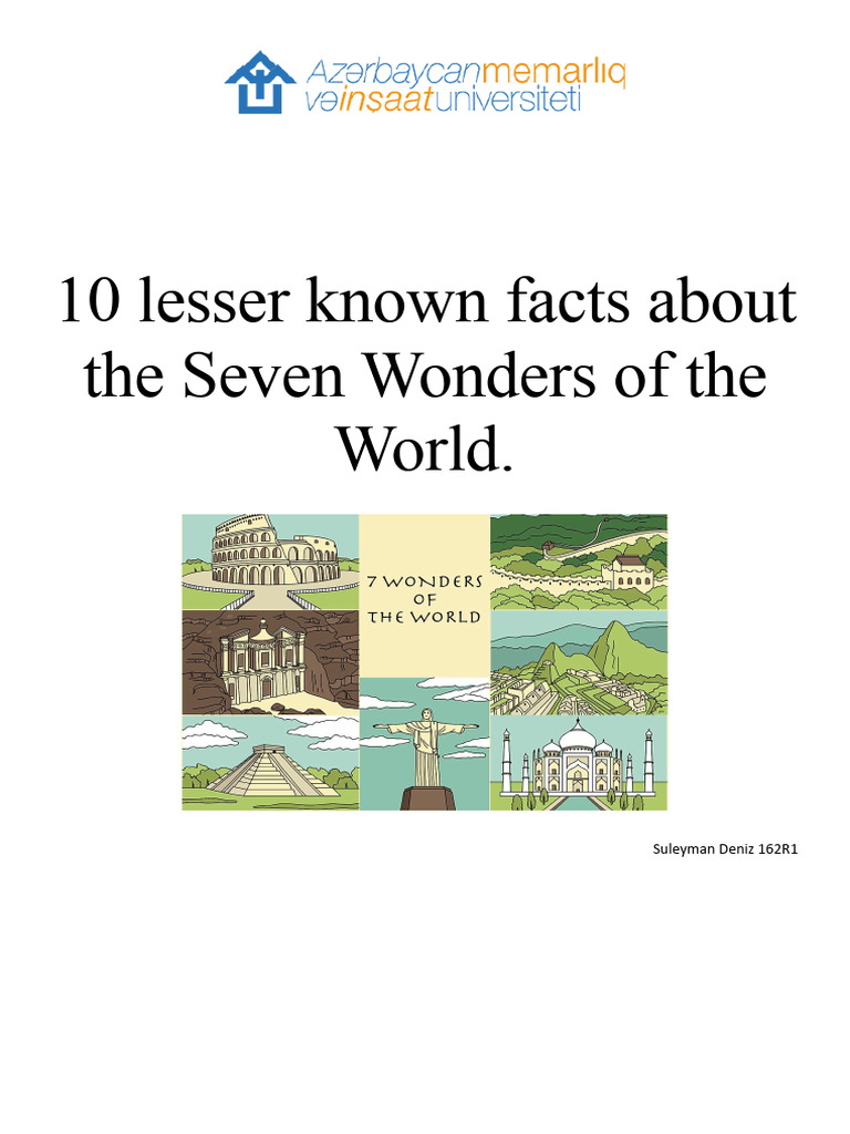 10 Lesser Known Facts About The Seven Wonders of The World | PDF