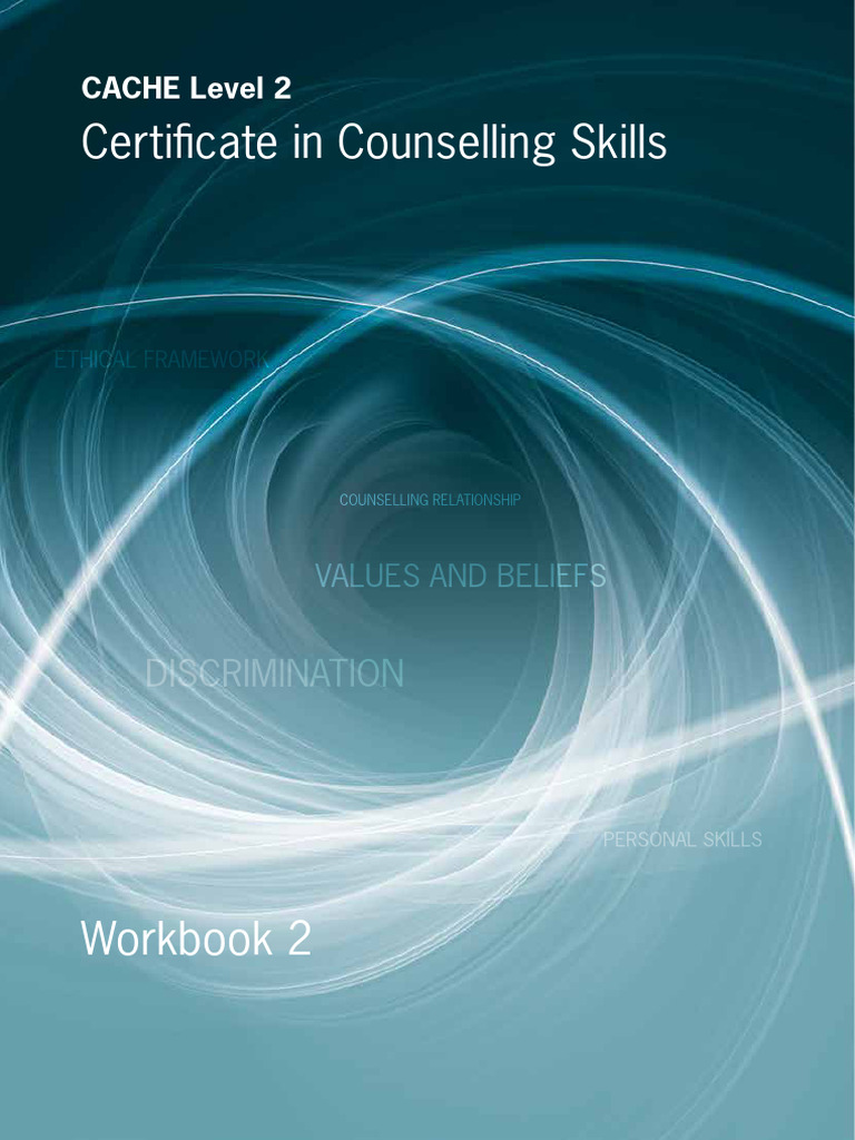 CACHE L2 Counselling Skills W2 Combined PC1B | PDF | Psychotherapy | Discrimination