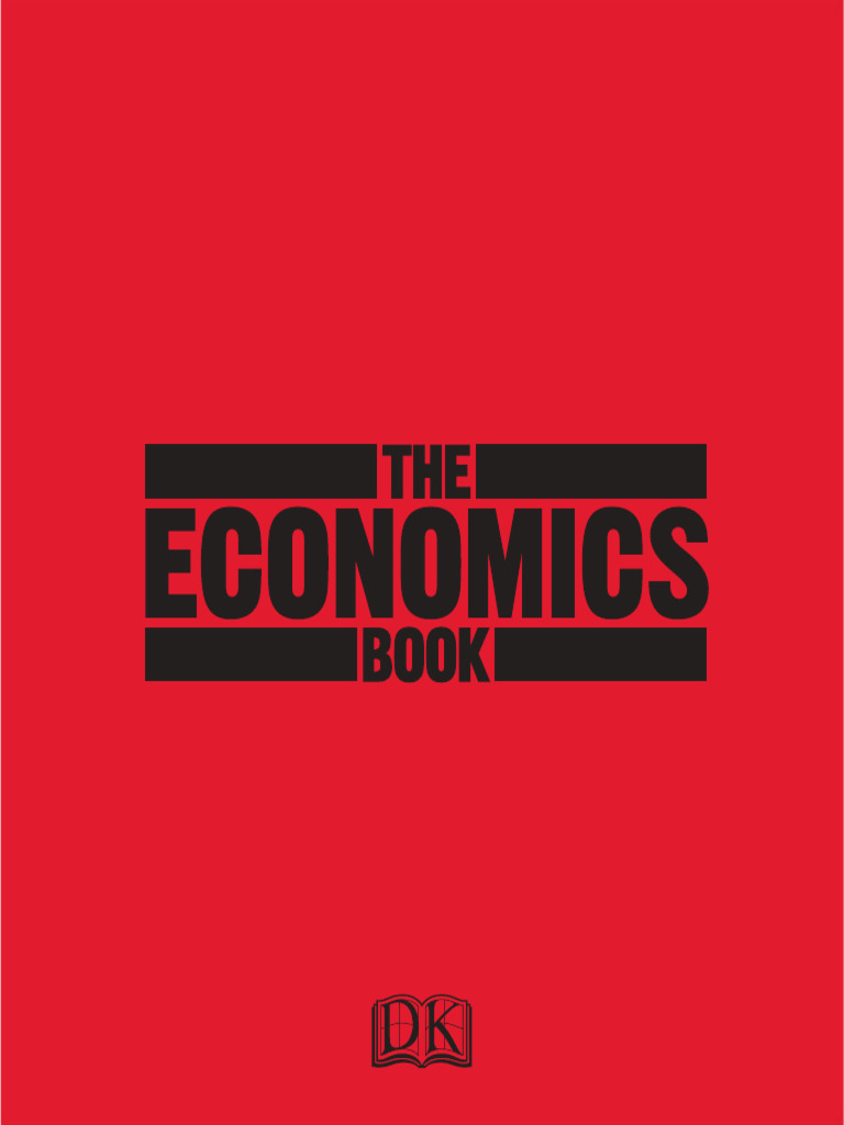 The Economics Book (DK) - 5-6 | PDF | Public Sphere | Publishing