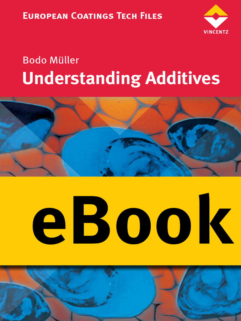 (European Coatings TECH FILES) Müller, Bodo - Understanding Additives-Vincentz Network (2014 ...