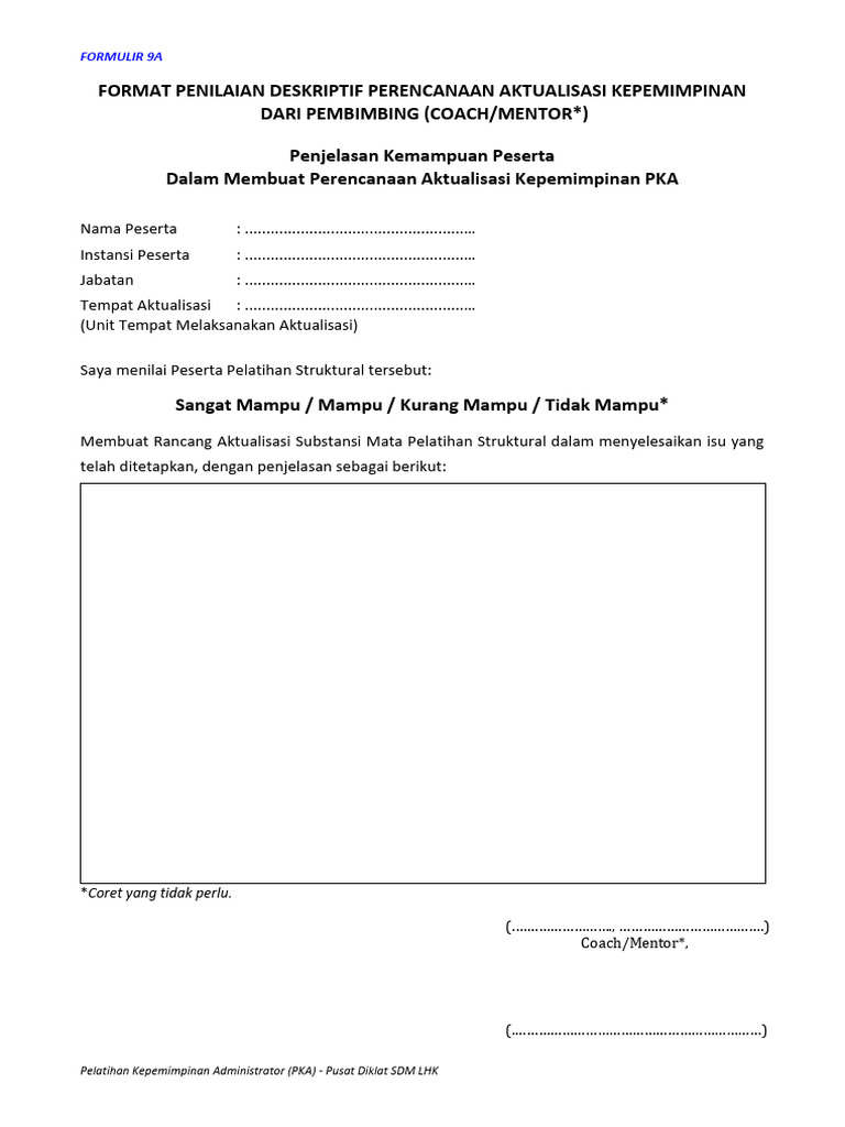 Formulir 9a. Form Penilaian Deskriptif Perencanaan Aktualisasi Kepemimpinan - Pka | PDF