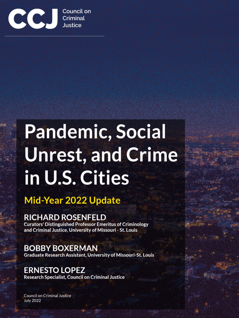 Pandemic, Social Unrest, and Crime in U.S. Cities-June 2022 Update ...