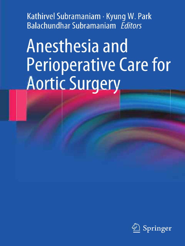 Vdoc - Pub Anesthesia and Perioperative Care For Aortic Surgery | PDF | Aorta | Coronary Circulation