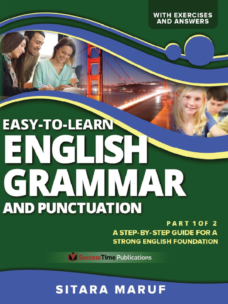 Easy-To-Learn English Grammar and Punctuation, Part 1 of 2 - A Step-By ...