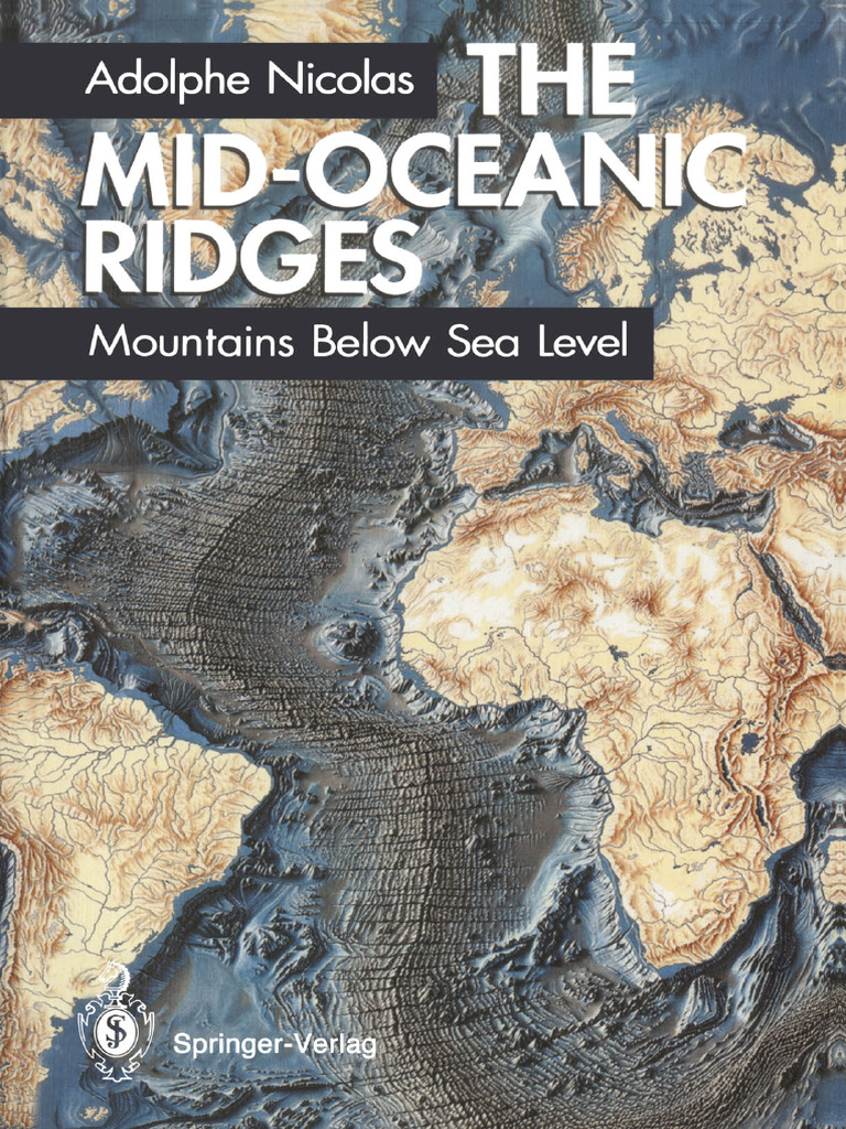 Prof. Adolphe Nicolas (Auth.) - The Mid-Oceanic Ridges - Mountains ...