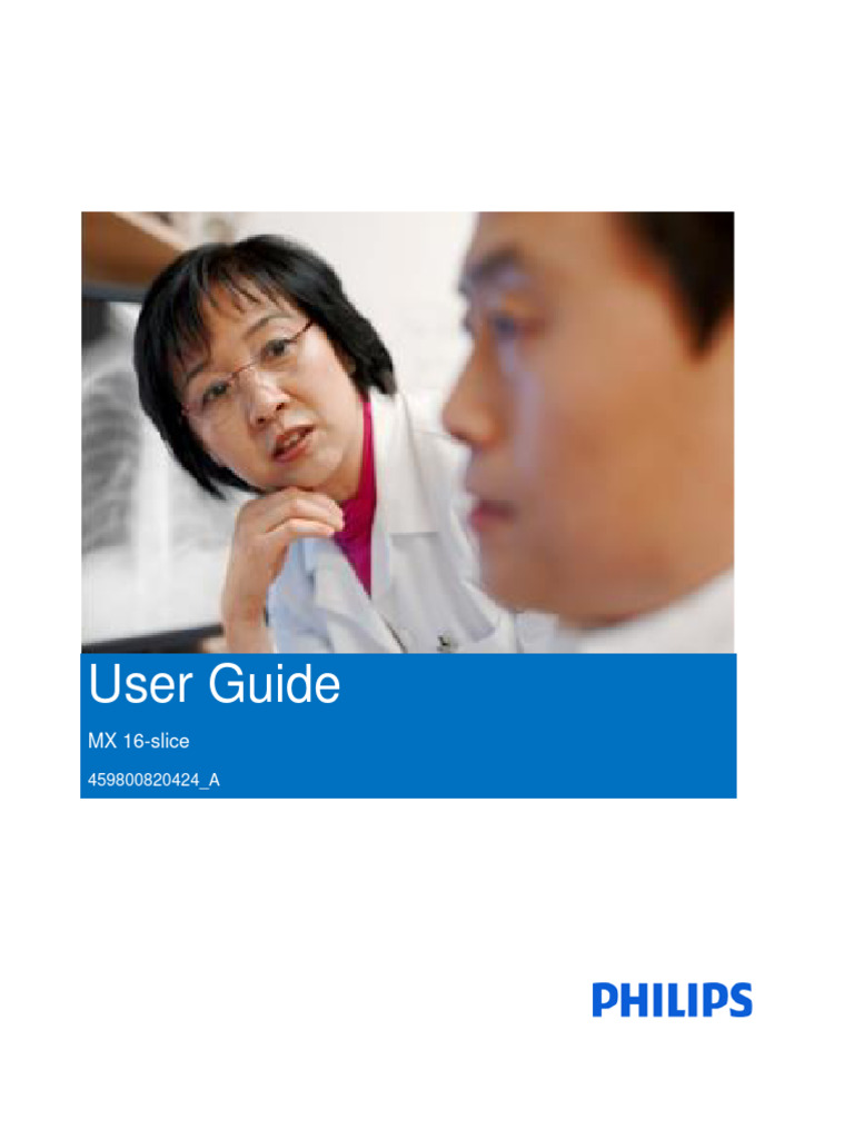 Philips MX 16-slice User Guide | PDF | Ct Scan | Image Scanner