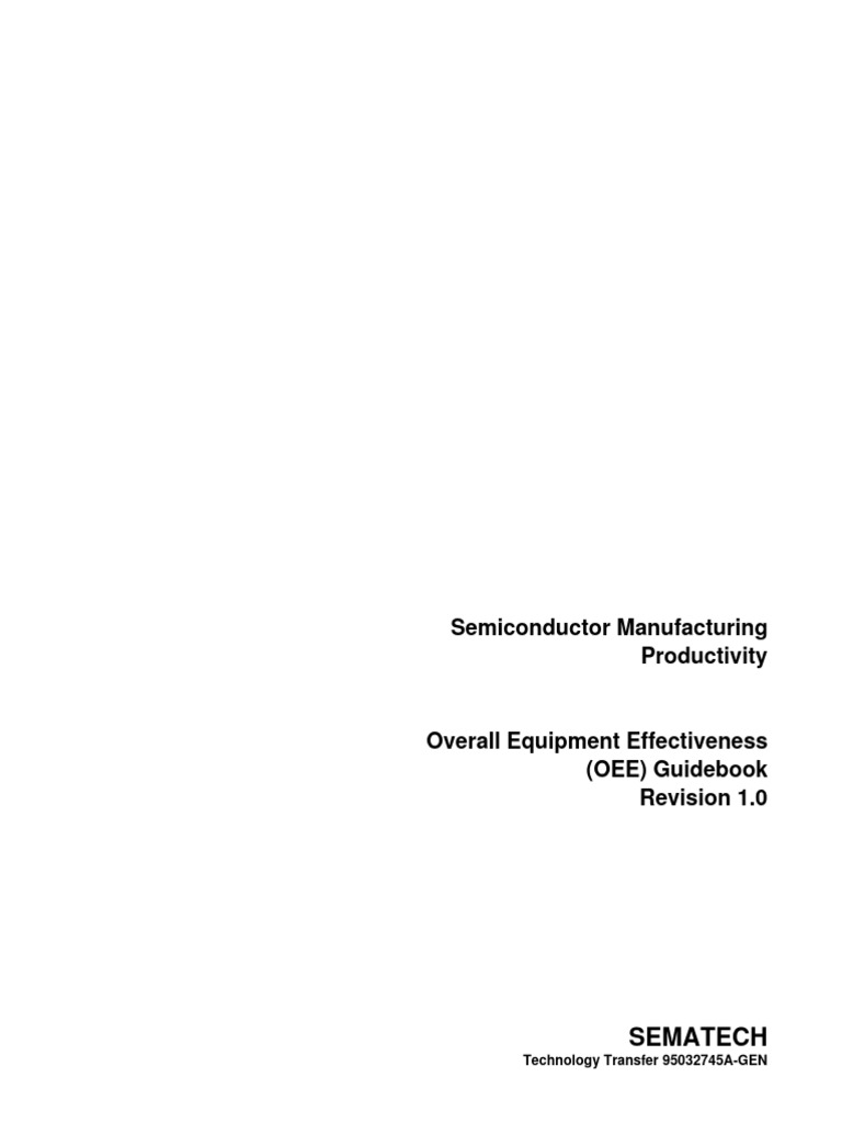 Semiconductor Manufacturing Productivity. Overall Equipment Effectiveness (OEE) Guidebook ...
