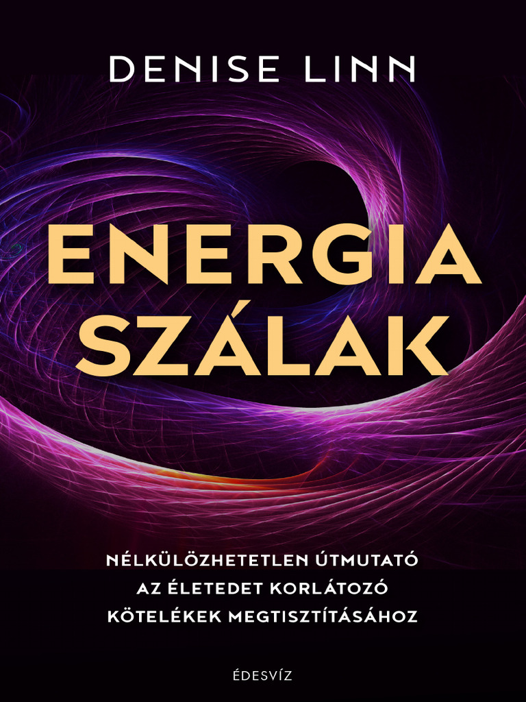 Denise Linn - ENERGIASZÁLAK | PDF