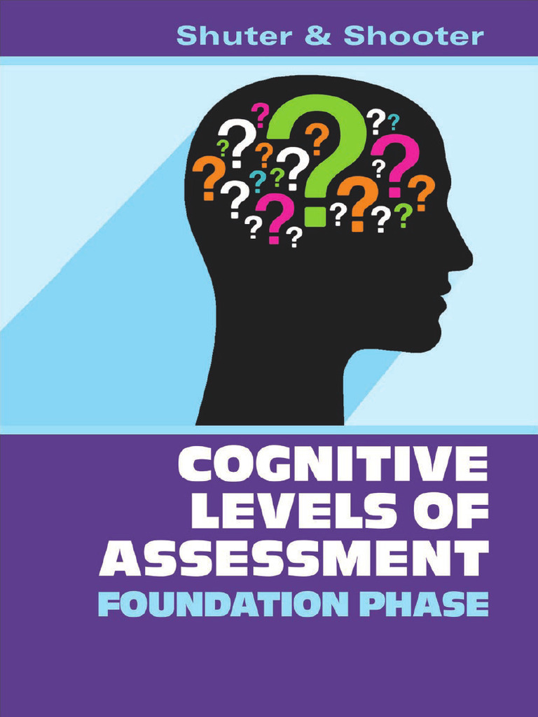 Cognitive Levels of Assessment Foundation Phase | PDF | Educational ...