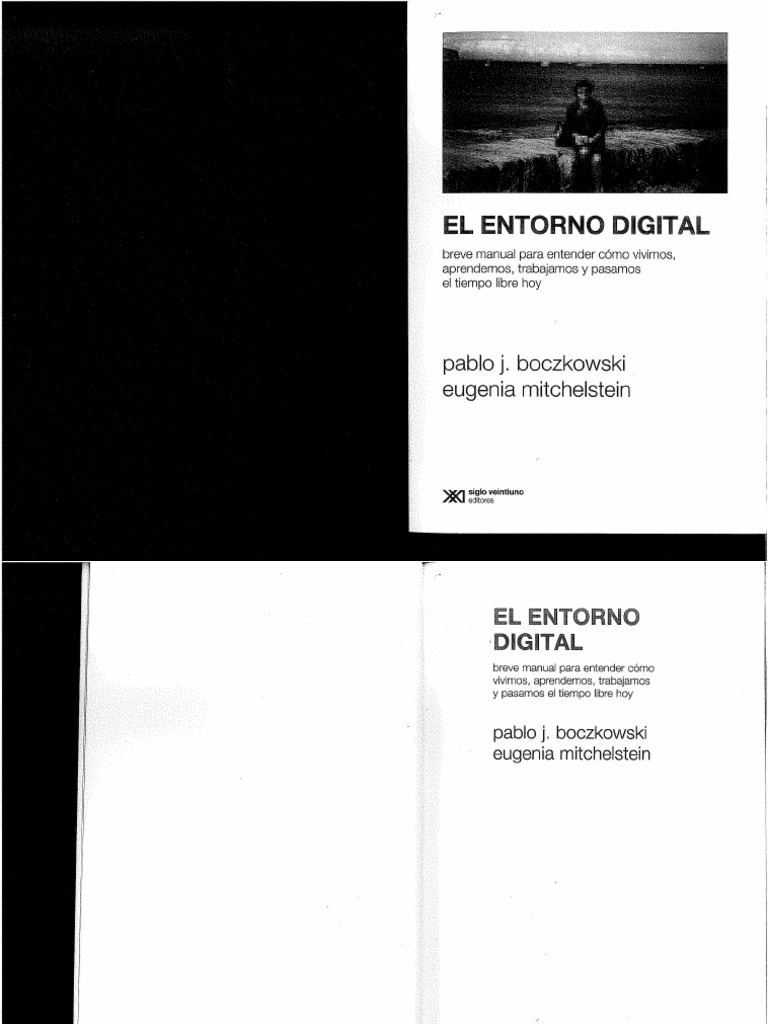 Boczkowski y Mitchelstein - El Entorno Digital | PDF