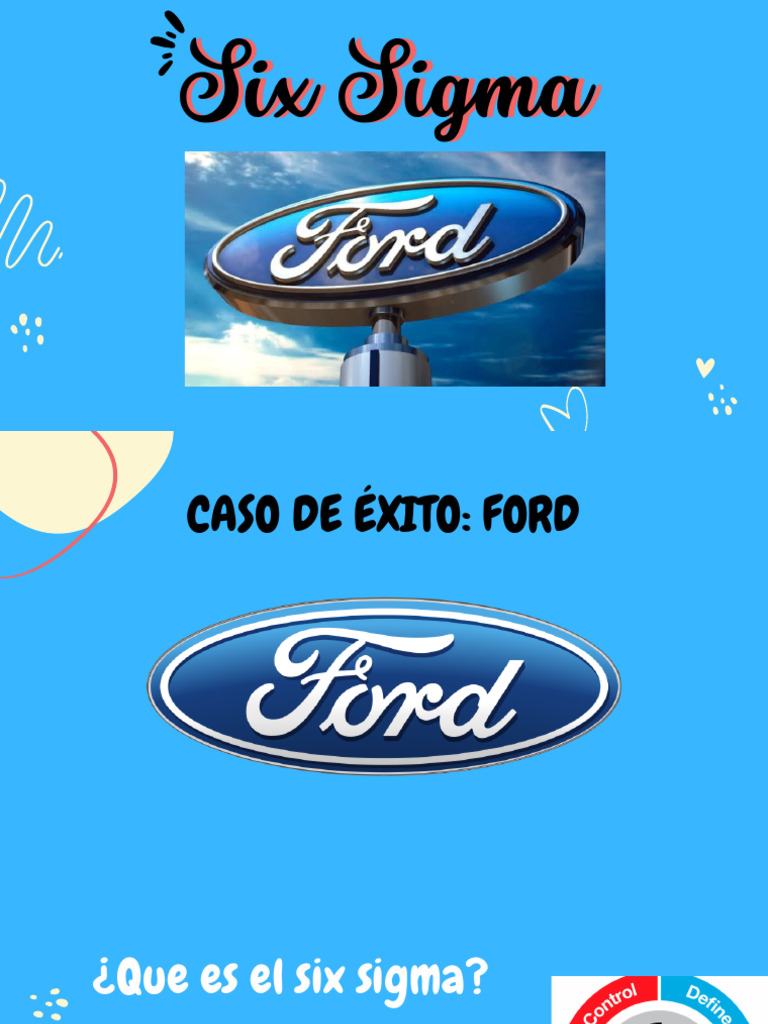 Six Sigma en Ford: Caso de Éxito | PDF | Six Sigma | Compania de ...