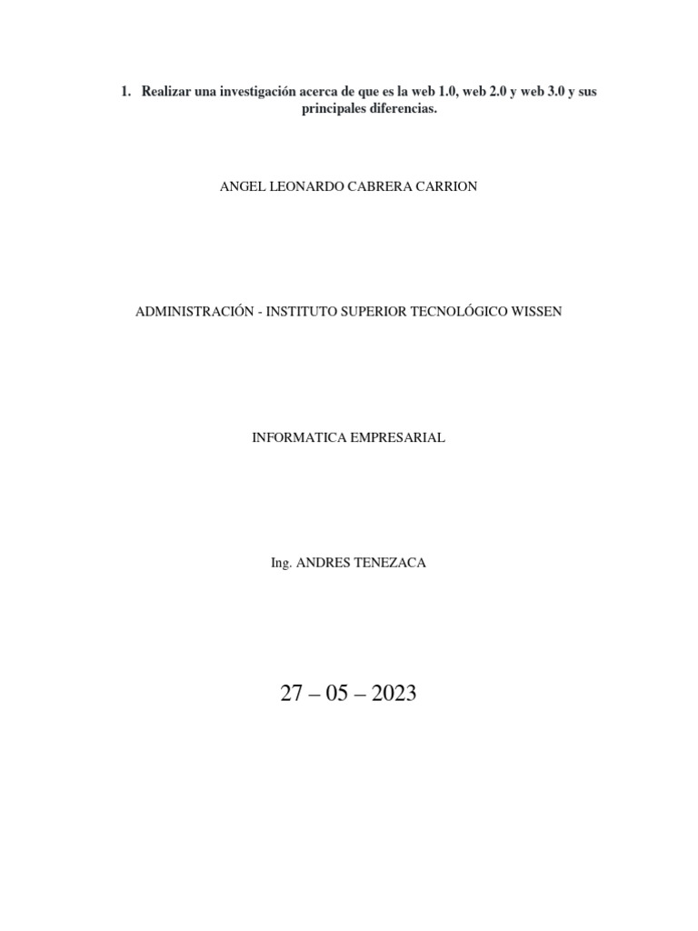 Realizar Una Investigación Acerca de Que Es La Web 1.0, Web 2.0 y Web 3 ...