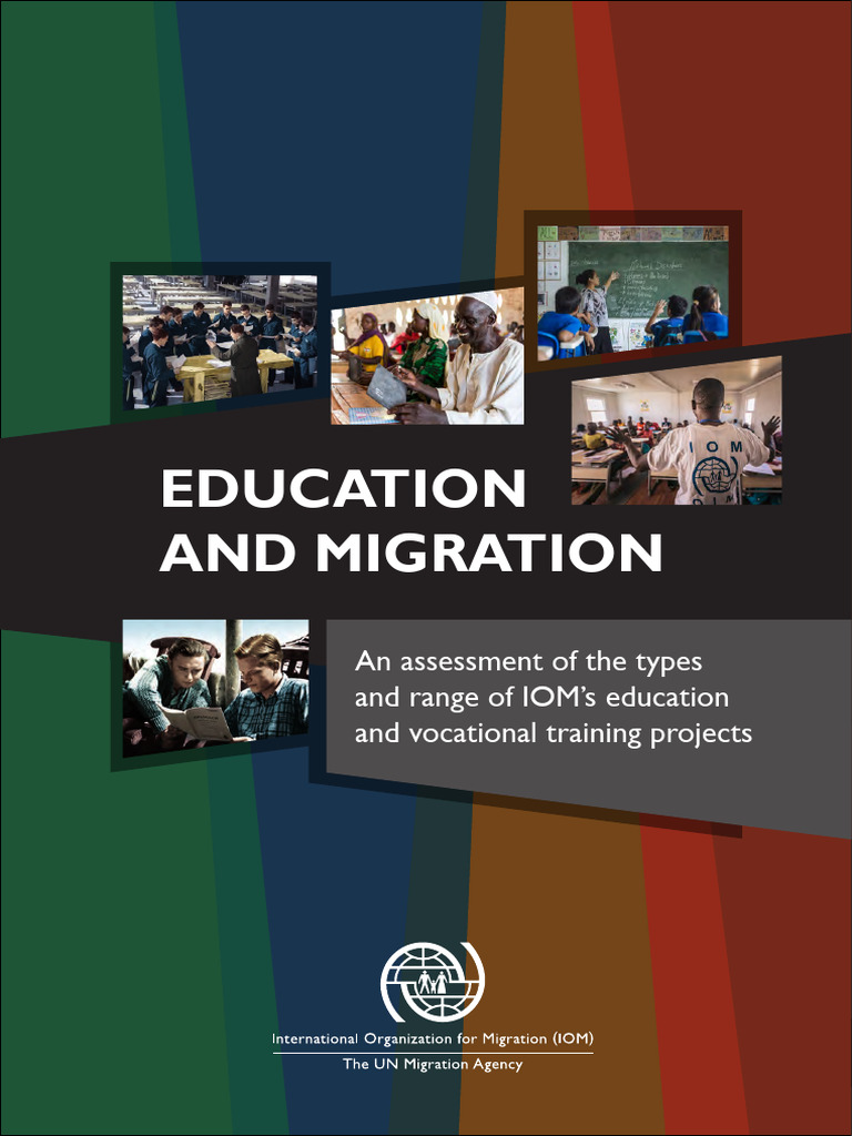Iom Migration Education Report | PDF | International Organization For Migration | Human Migration