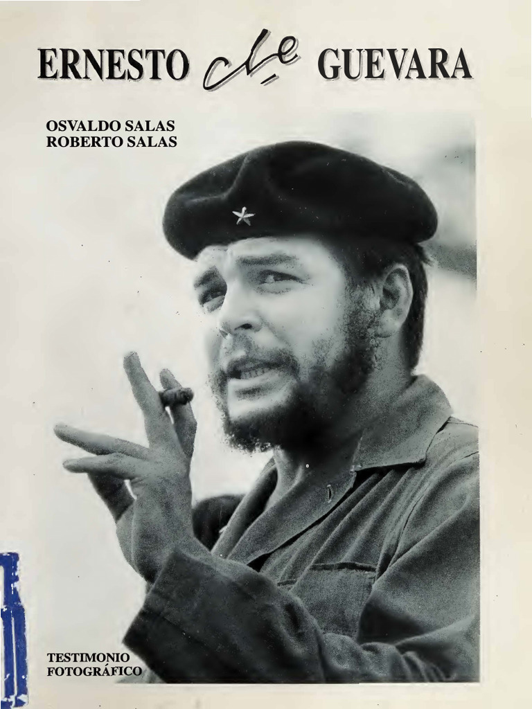 Ernesto Che Guevara Fotografías 1960 1964 Osvaldo Annas Archive | PDF ...