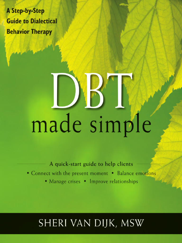 DBT Made Simple A Step by Step | PDF | Dialectical Behavior Therapy ...