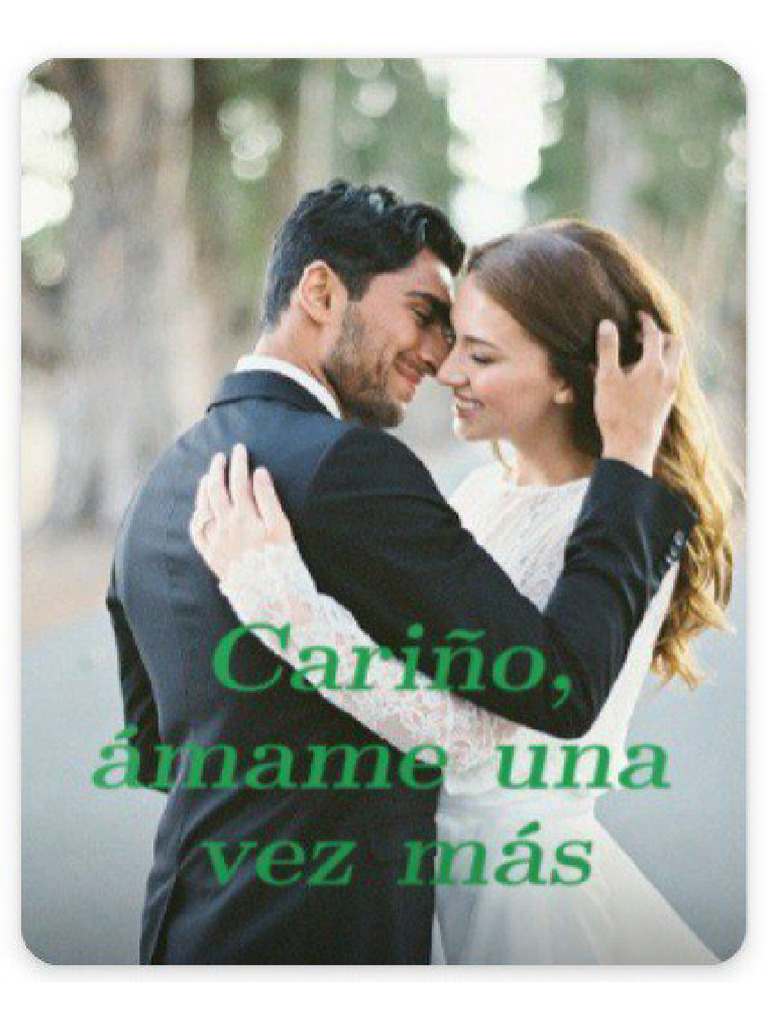 Ep 1-315 Cariño, Amame Una Vez Más | PDF Ep 1-315 Cariño, Amame Una Vez Más | PDF