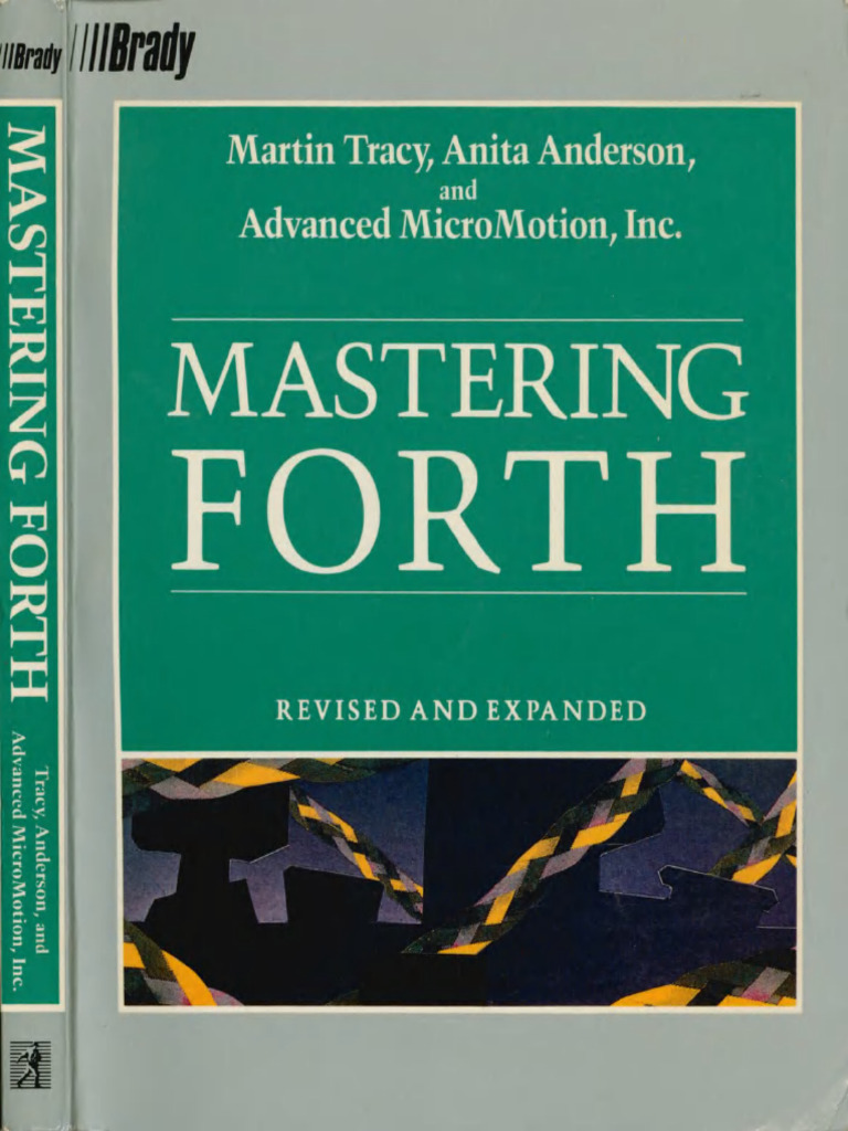 Anderson, Anita - Tracy, Martin - Mastering FORTH-Brady (1989) | PDF | Programming Language ...