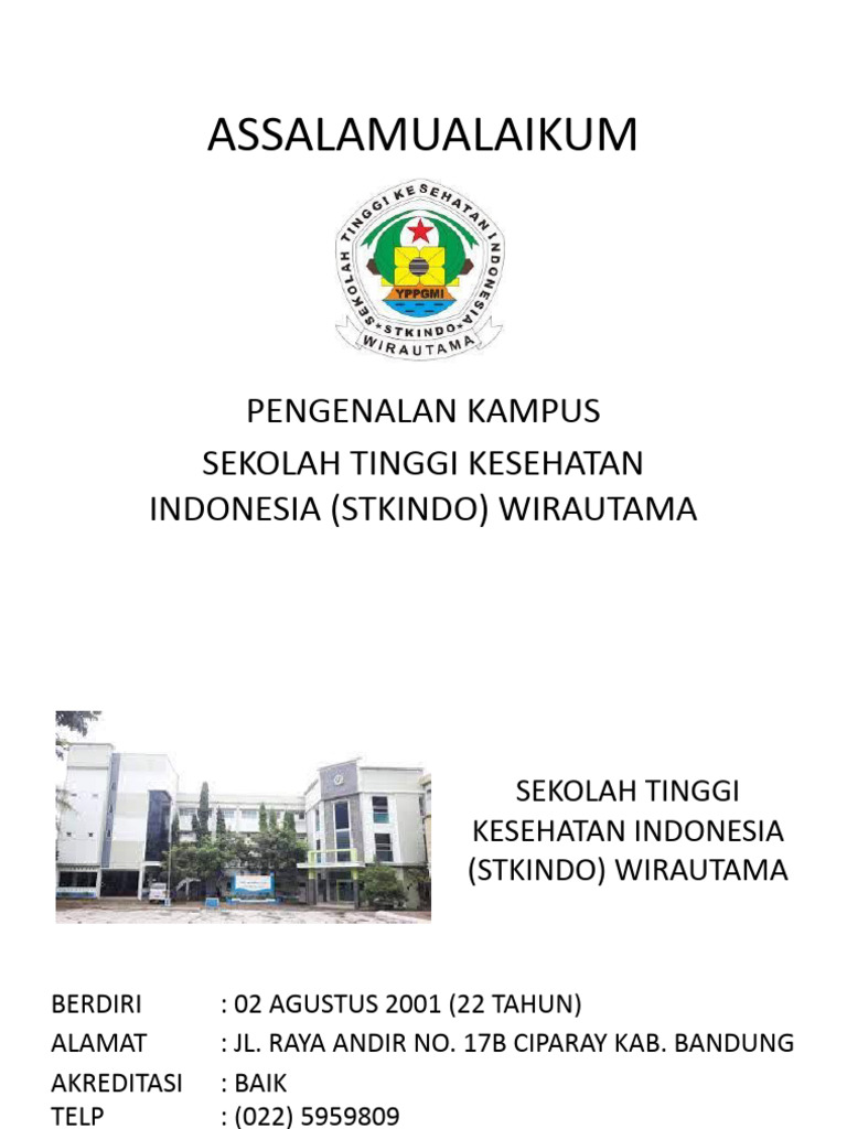 Assalamualaikum: Pengenalan Kampus Sekolah Tinggi Kesehatan Indonesia ...