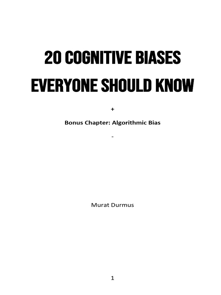 20 Cognitive Biases Everyone Should Know | PDF | Mental Processes ...