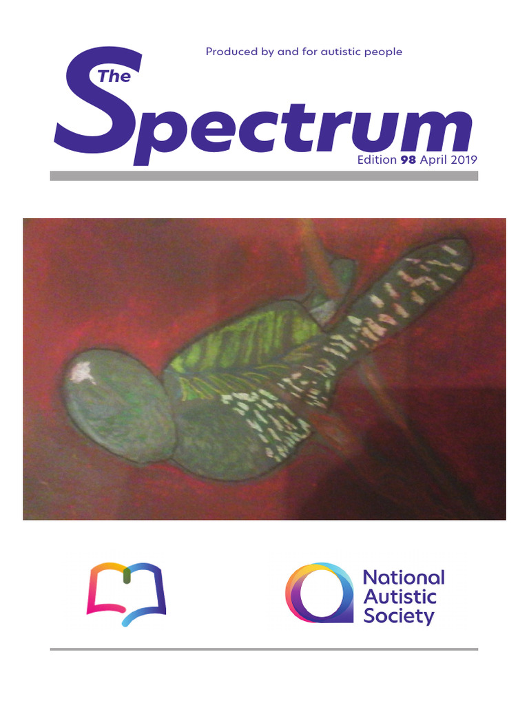 The Spectrum Issue 98 April 2019 | PDF | Autism Spectrum | Bullying