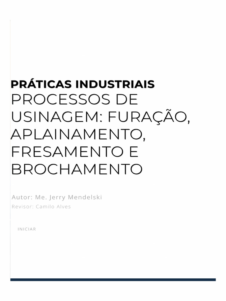 Processos de Usinagem Furação, Aplainamento, Fresamento e Brochamento | PDF