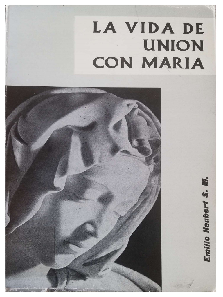 Neubert La-Vida de Union CMaria PDF | PDF | María, madre de Jesús | Amor