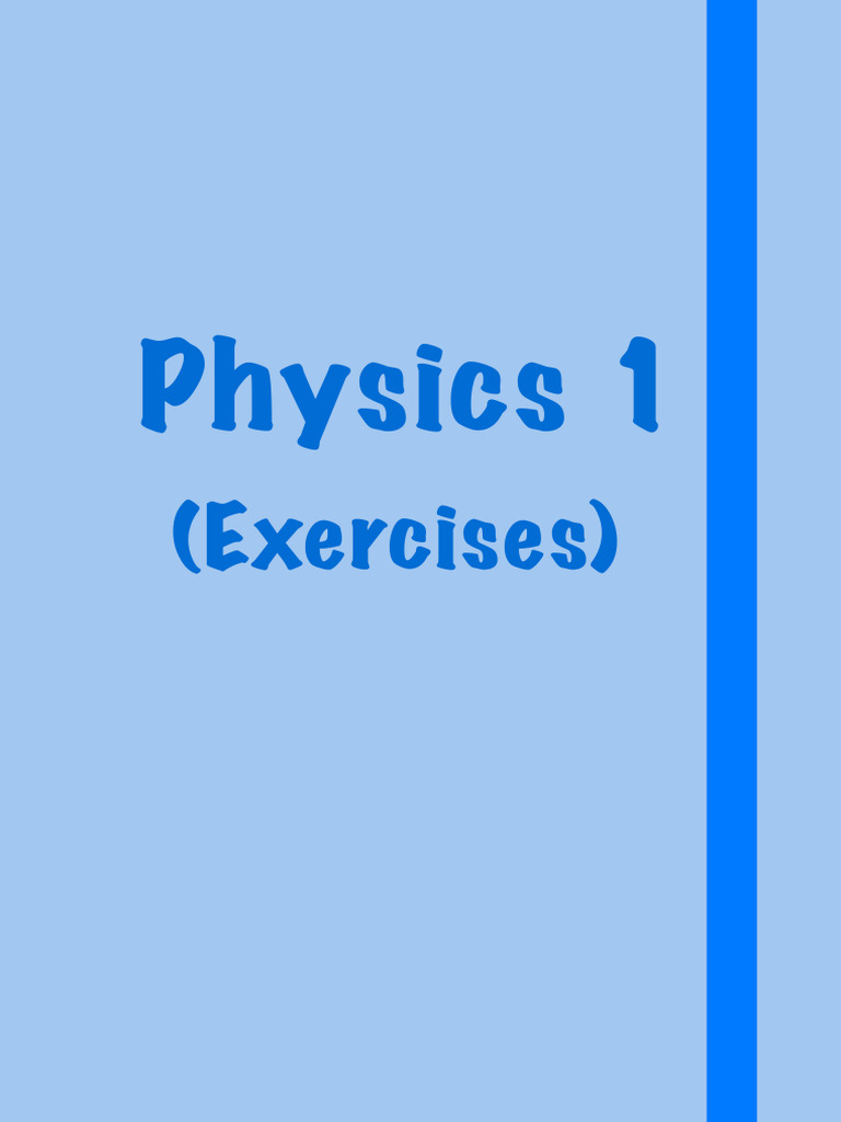 Physics 1 (Exercises) | PDF
