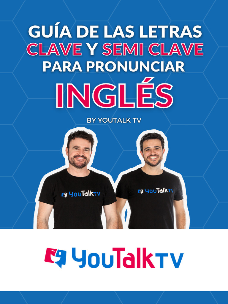 GUIA LETRAS CLAVE Y SEMI CLAVE PARA PRONUNCIAR INGLES. Version 2 | PDF ...