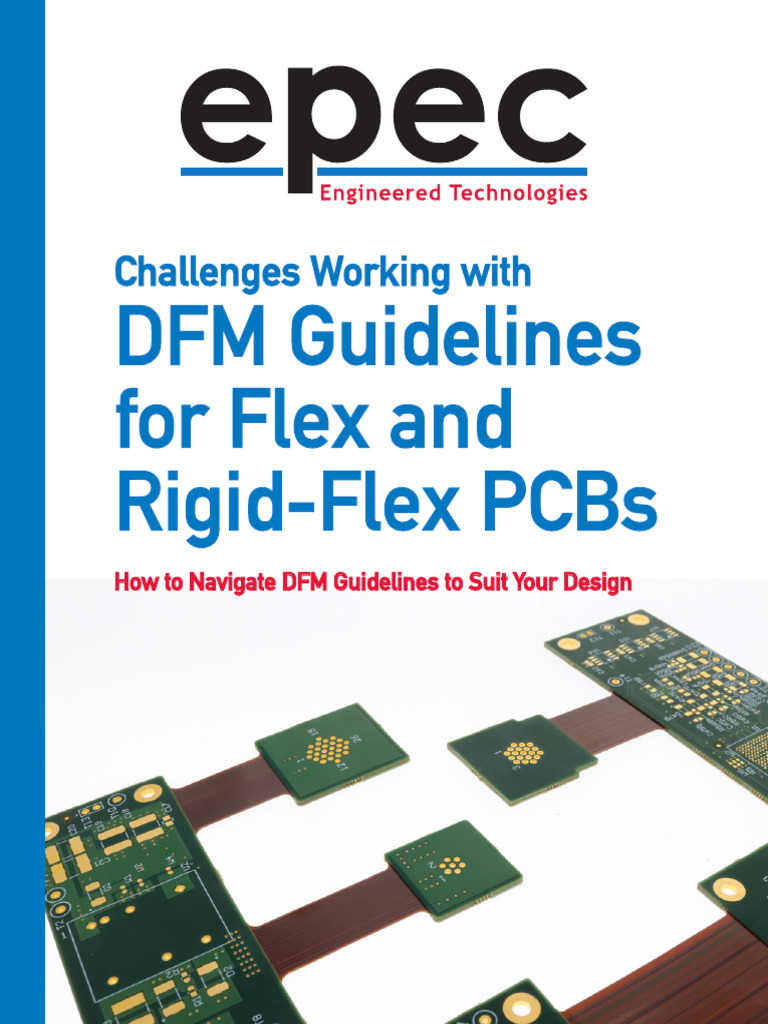 Challenges Working With DFM Guidelines For Flex and Rigid Flex PCBs | PDF | Printed Circuit ...