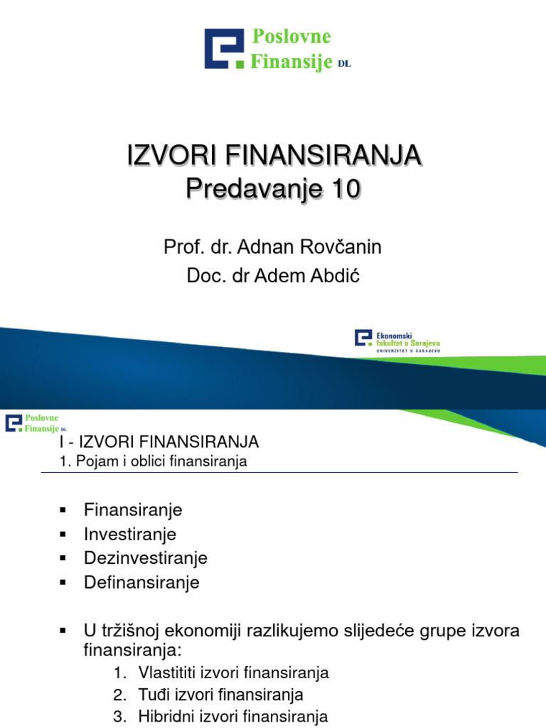 Izvori Finansiranja Predavanje 10: Prof. Dr. Adnan Rovčanin Doc. DR Adem Abdić | PDF