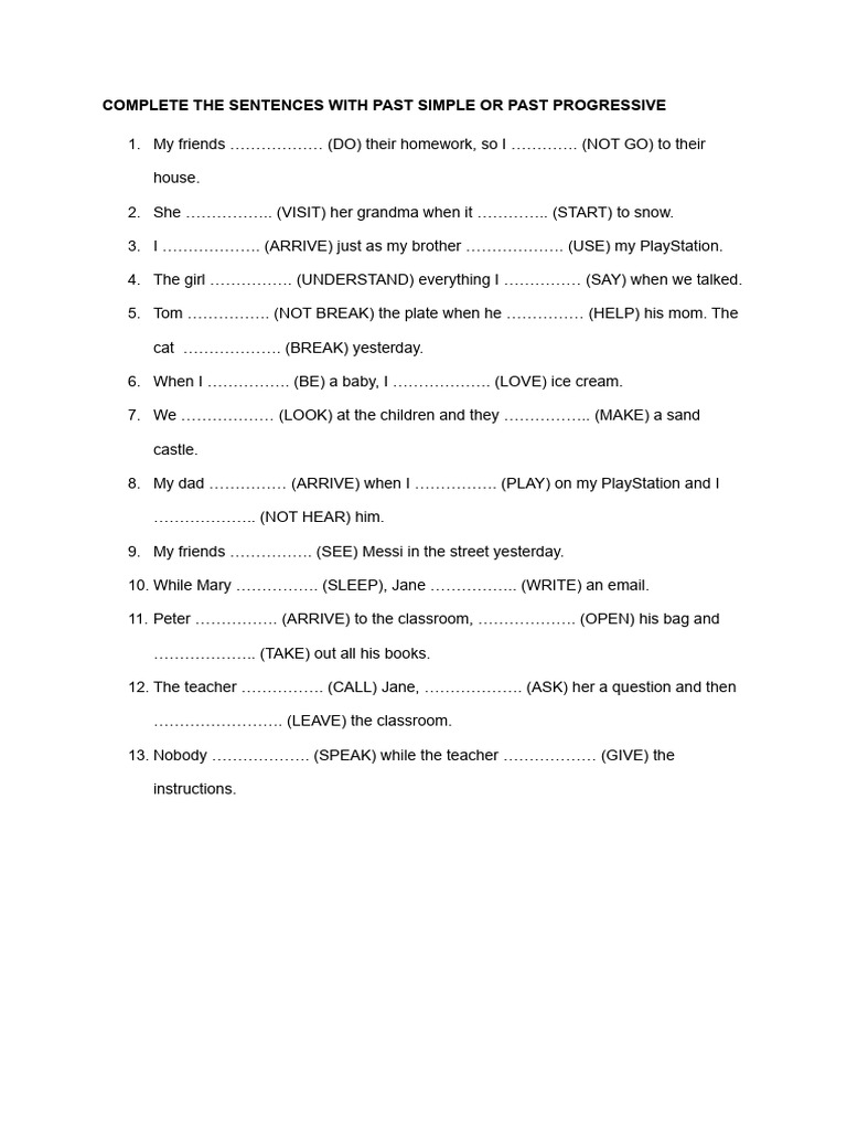 Complete The Sentences With Past Simple or Past Progressive | PDF