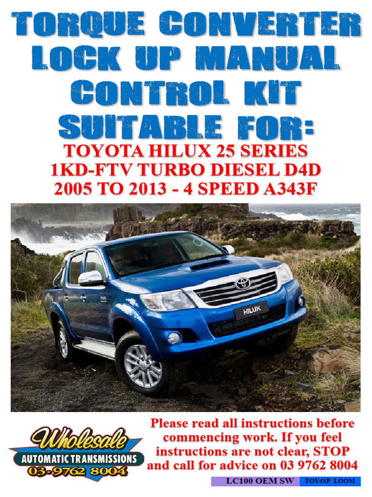 GENII - Toyota Hilux - D4D Turbo Diesel 4 Speed - Lock Up Instructions ...