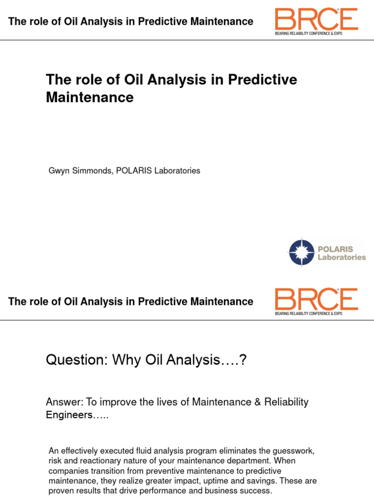 The Role of Oil Analysis in Predictive Maintenance - Gwyn Simmons - BRCE2016 | Download Free PDF ...