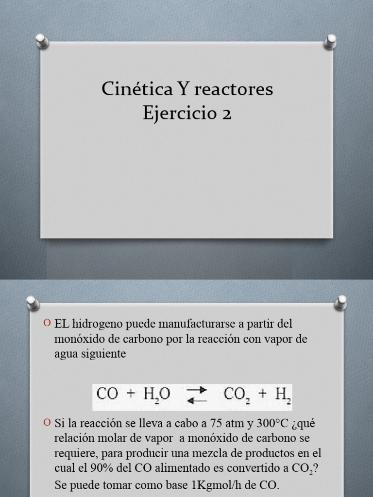Cinética Y Reactores Ejercicio 2 | PDF | Reactor Quimico | Agua
