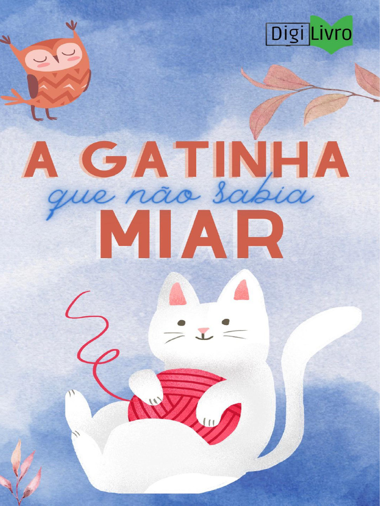A Gatinha Que Não Sabia Miar | PDF | Coruja