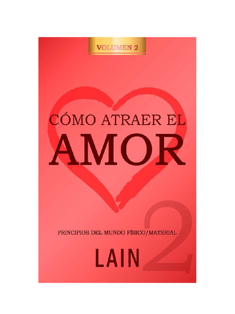 Como Atraer El Amor 2 (Lain Garcia Calvo) | PDF | Amor | Mujer