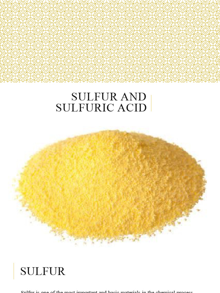 Sulfur and Sulfuric Acid | PDF | Sulfur | Chemical Compounds