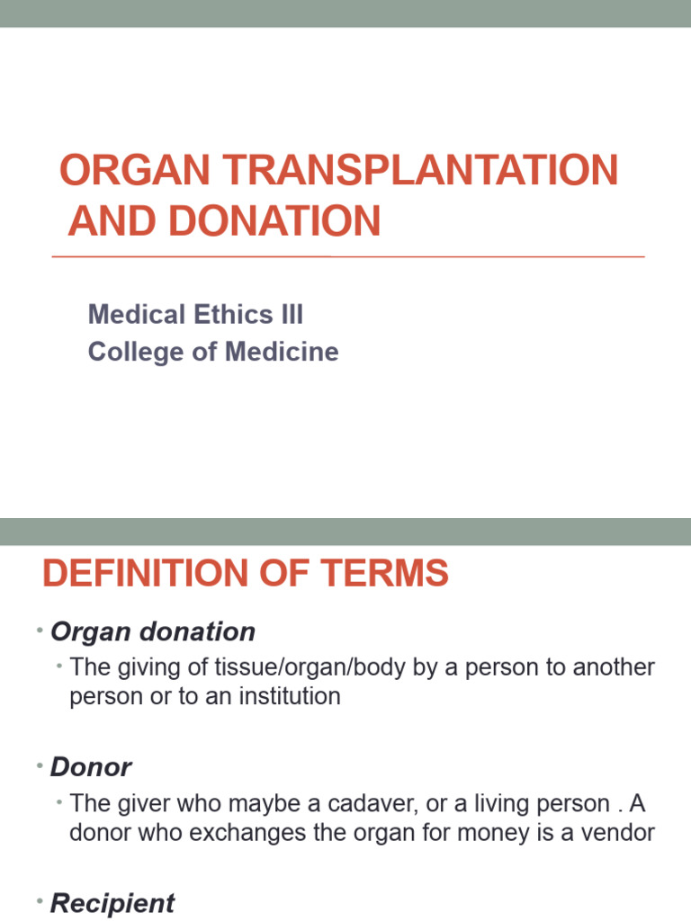 Organ Transplantation | PDF | Organ Donation | Organ Transplantation
