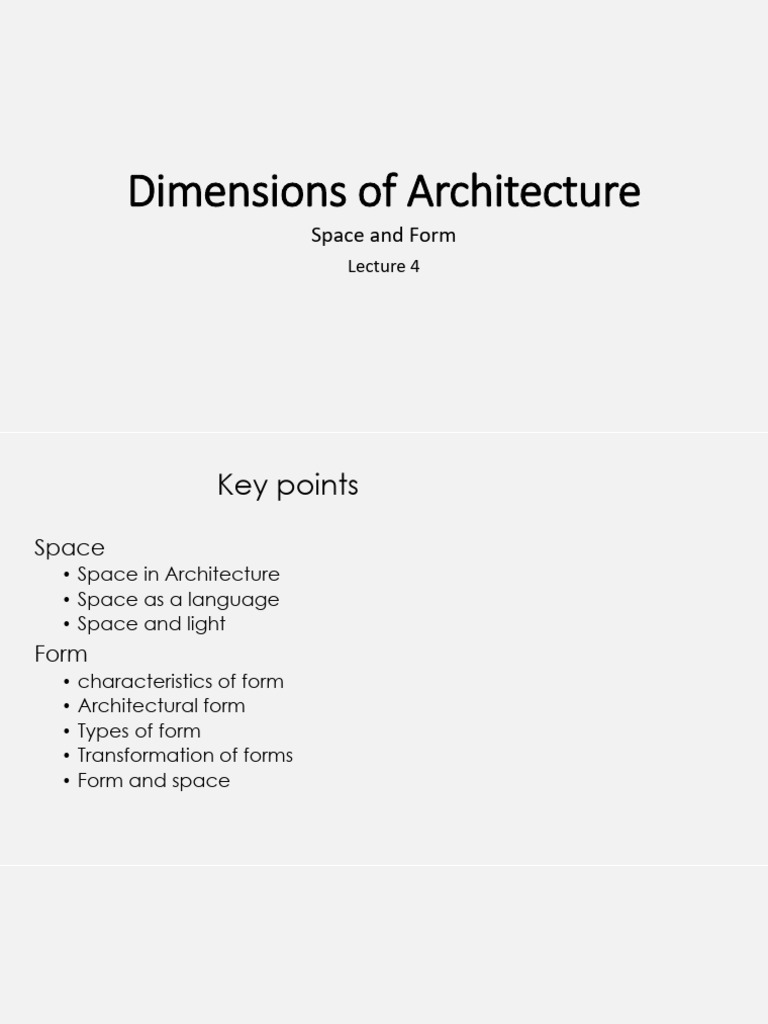 LECTURE 4 Dimensions of Architecture, Space and Form - 041007 | PDF | Space