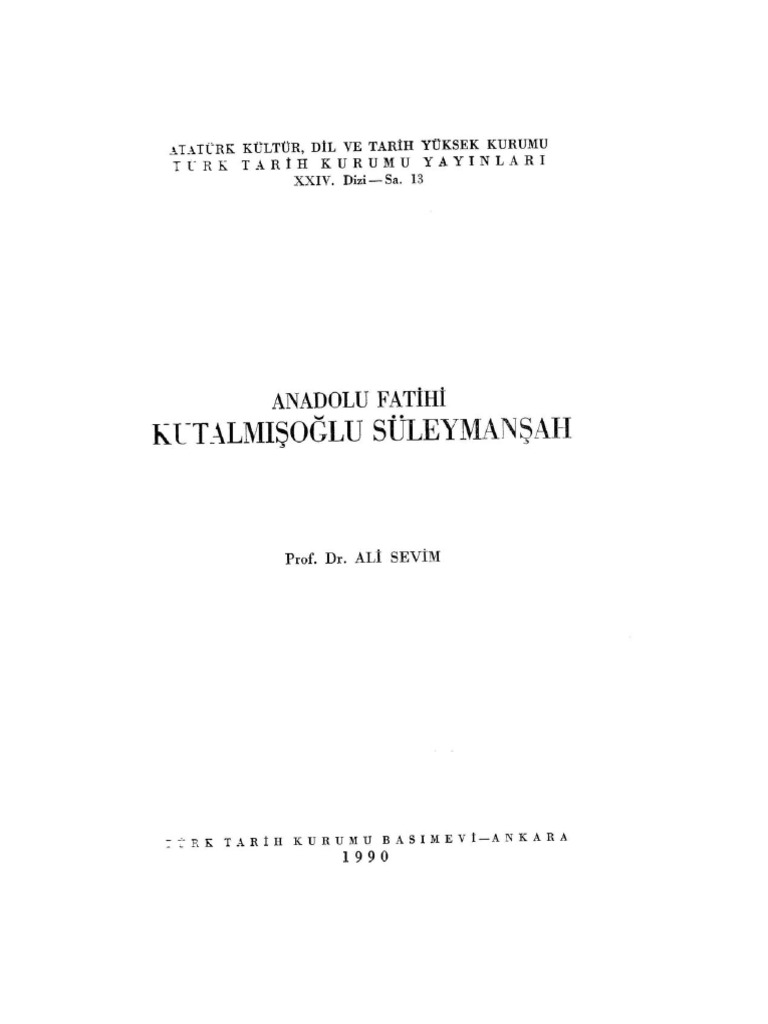 Anadolu FatihiKutalmishoghlu Suleymanshah, (Ali Sevim) (Ankara-1990) | PDF