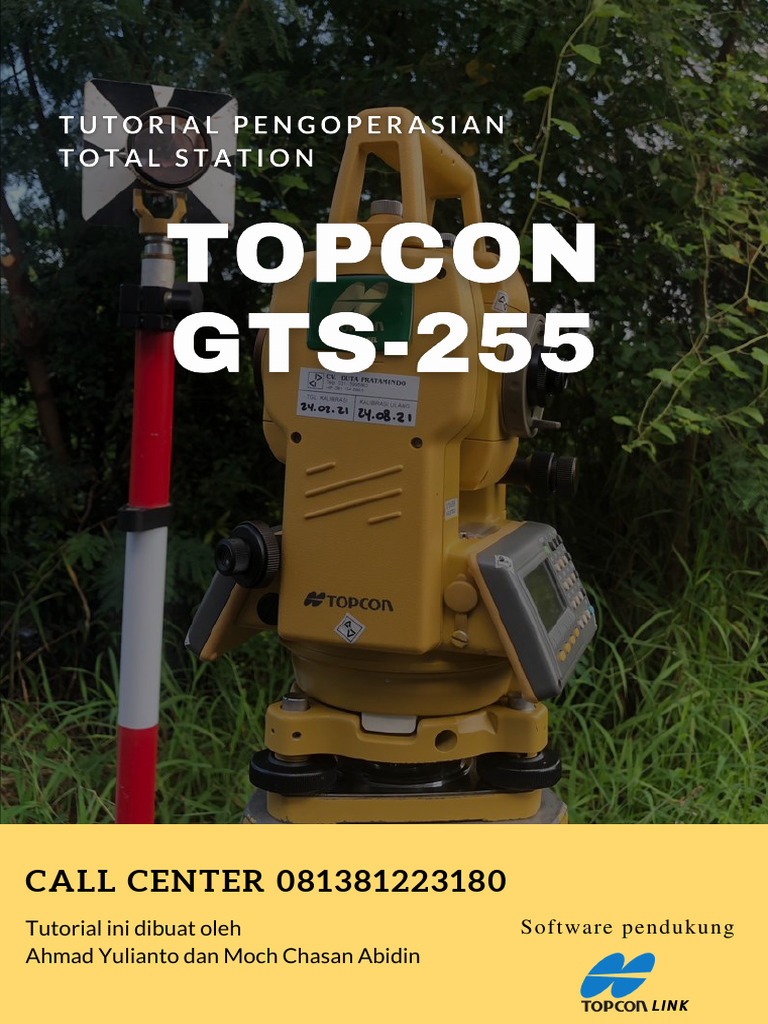 Tutorial Pengoperasian dan Pengolahan Data Total Station Topcon GTS-250 | PDF
