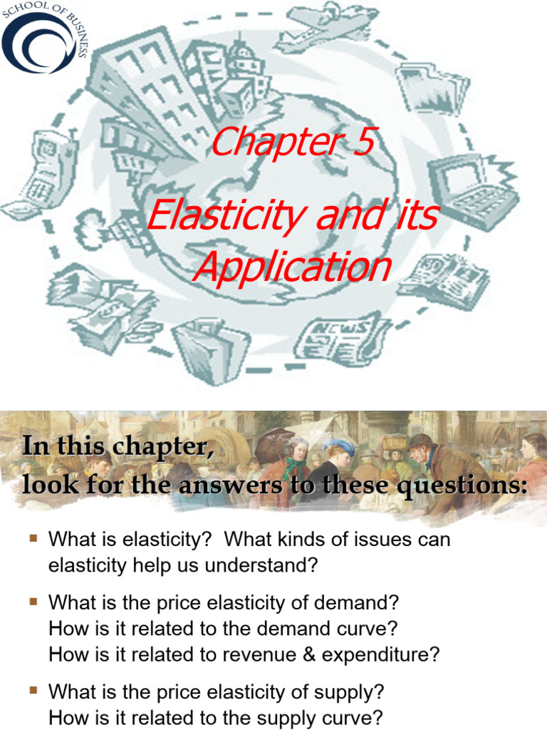 Lecture 05_Chapter5_Elasticity & Its Application | PDF | Elasticity (Economics) | Price ...