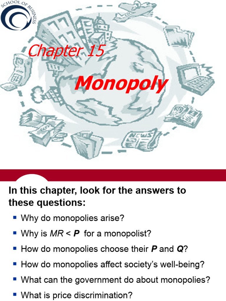 Lecture 11 - Chapter 15 - Monopoly | PDF | Monopoly | Competition Lecture 11 - Chapter 15 - Monopoly | PDF | Monopoly | Competition