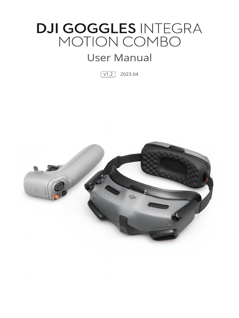 DJI Goggles Integra User Manual-En-разблокирован | PDF | Glasses | Camera